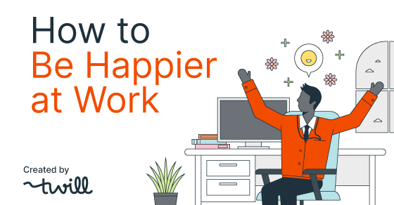 INFOGRAPHIC: How to Be Happier at Work