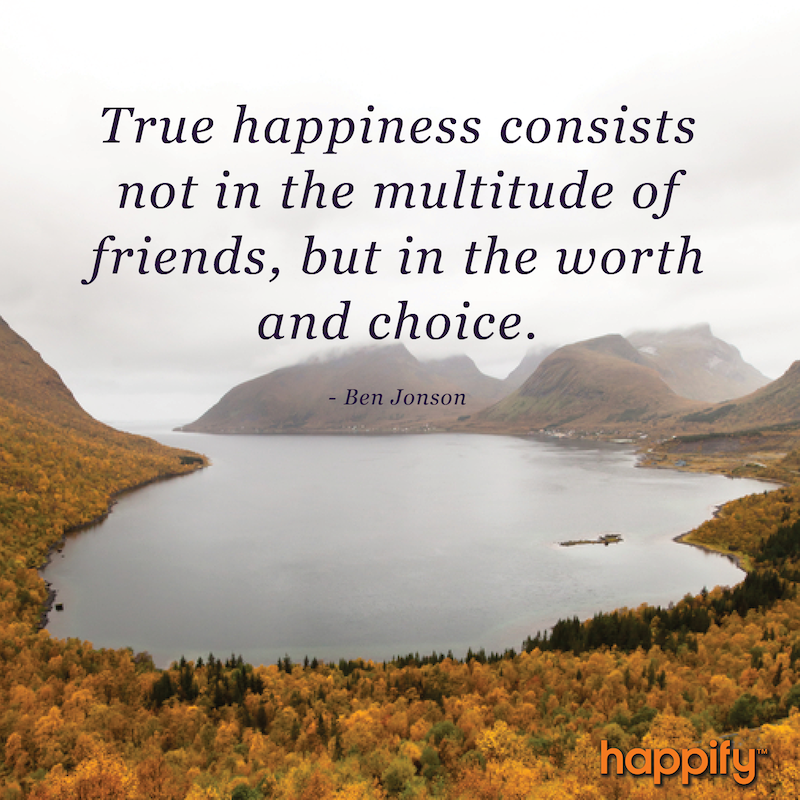 Friendship: Quality vs. Quantity - Ben Jonson