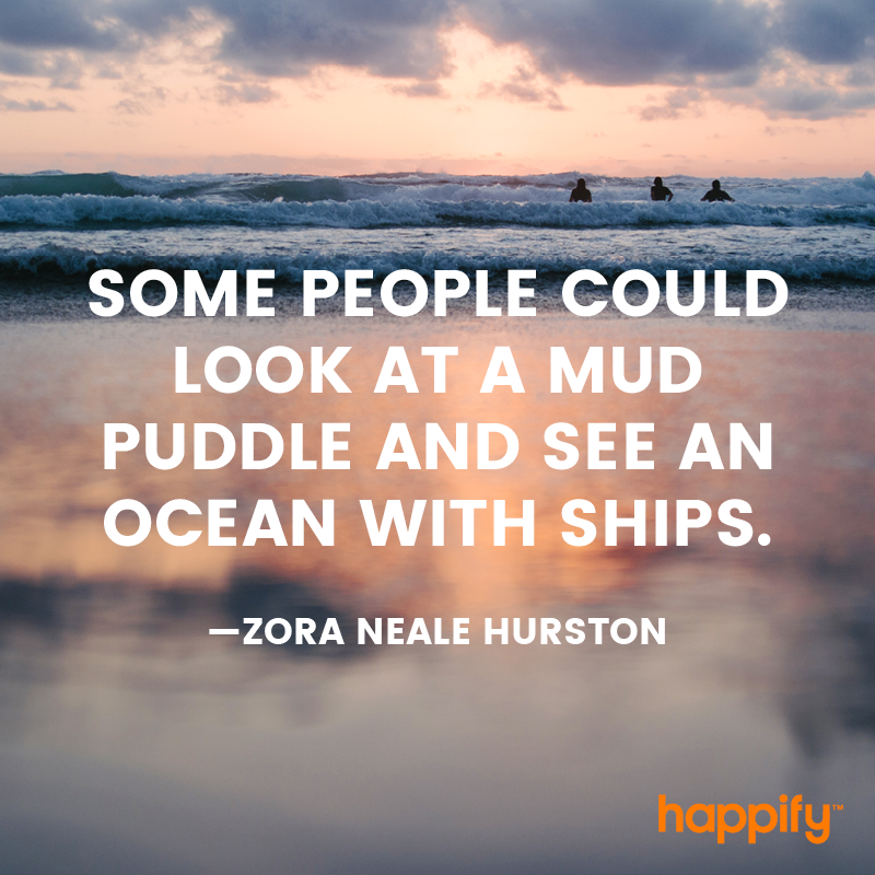 Why You Should Change How You See Things - Zora Neale Hurston